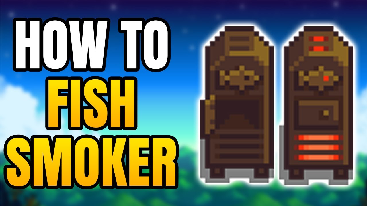 How To Get And Use The Fish Smoker In Stardew Valley - YouTube