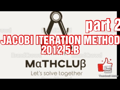 2012 Jacobi iteration method #2 - YouTube