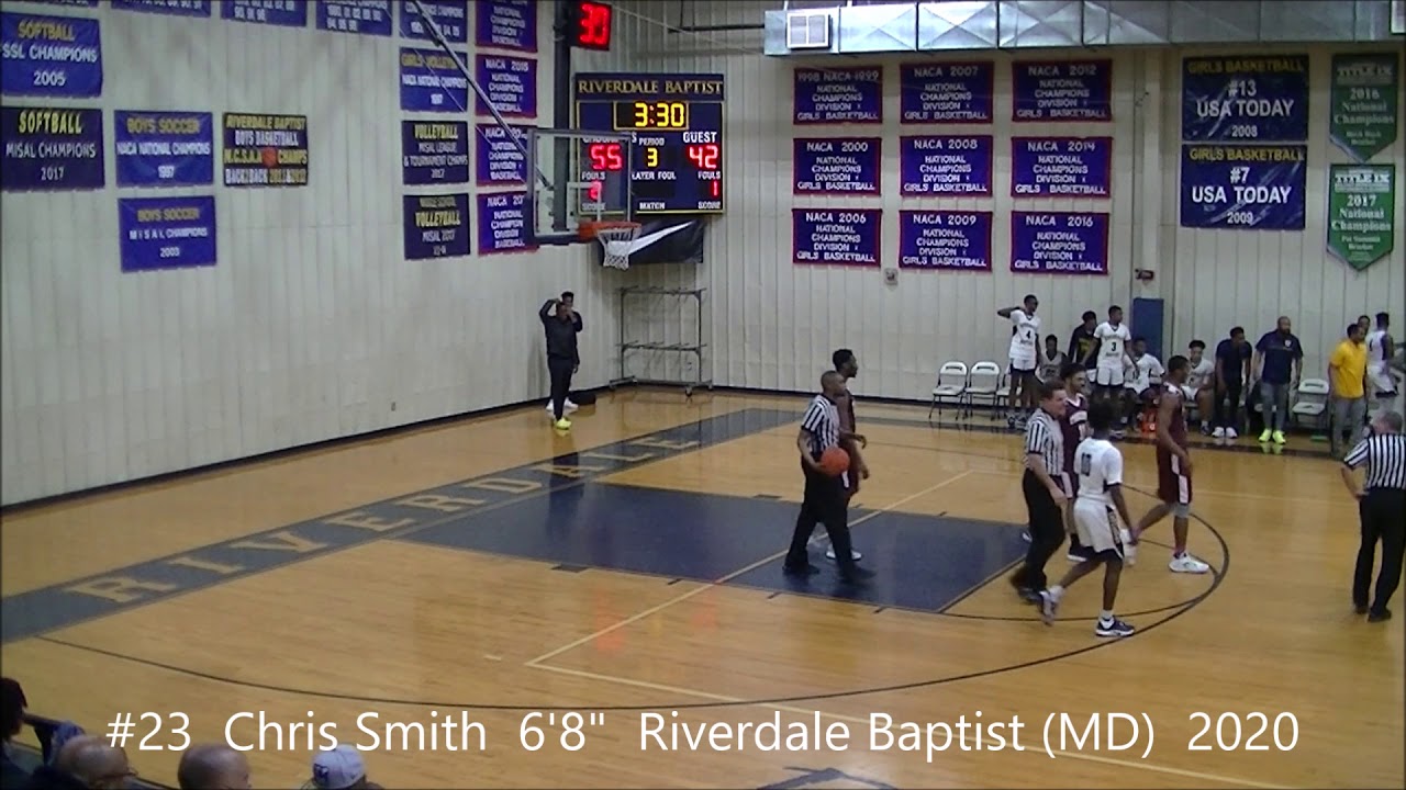 #23 Chris Smith 6' 8" Riverdale Baptist (MD) 2020 - YouTube
