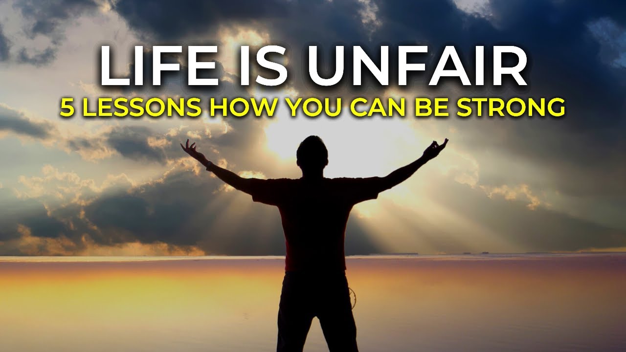 Life is Unfair | 5 Lessons How You Can Be STRONG By Titan Man - YouTube