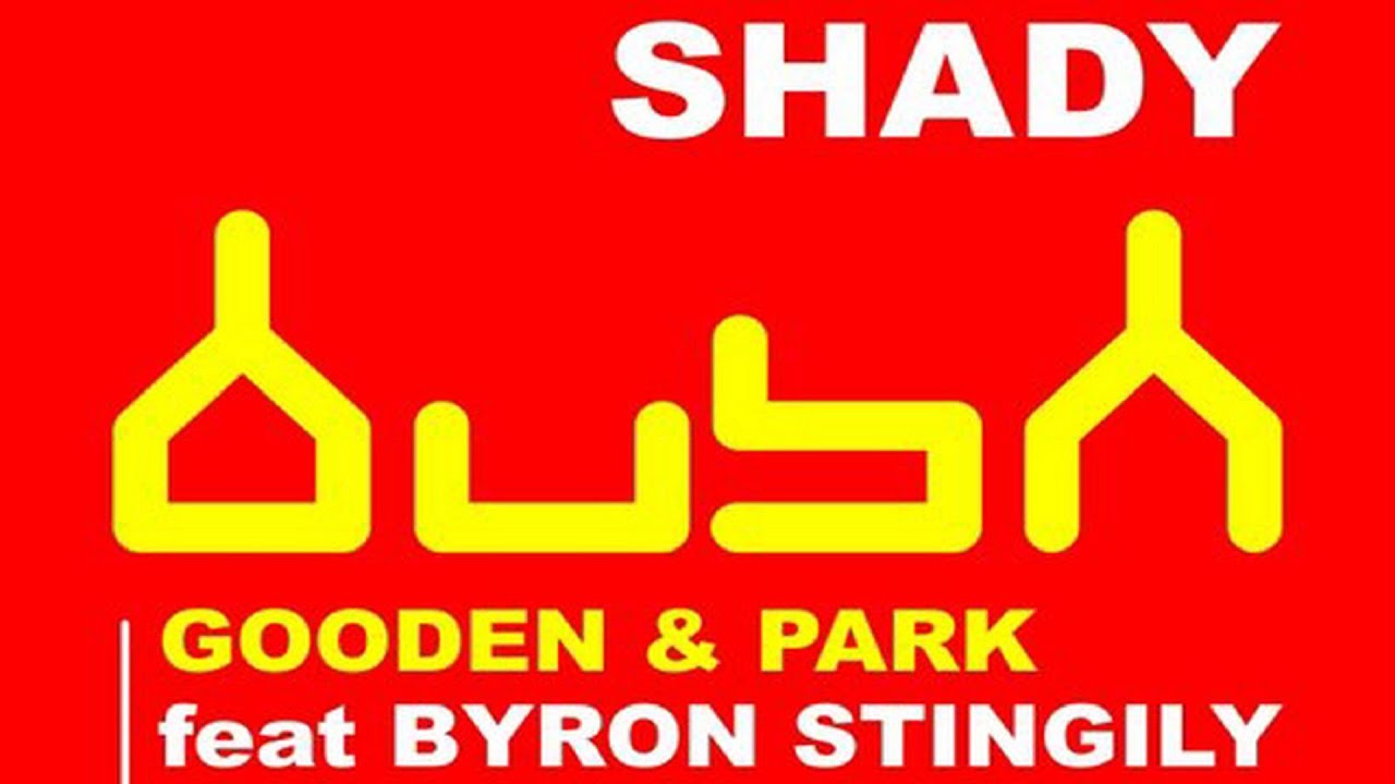 Gooden & Park feat. Byron Stingily - Shady (Bah Samba's Reprisal Mix ...