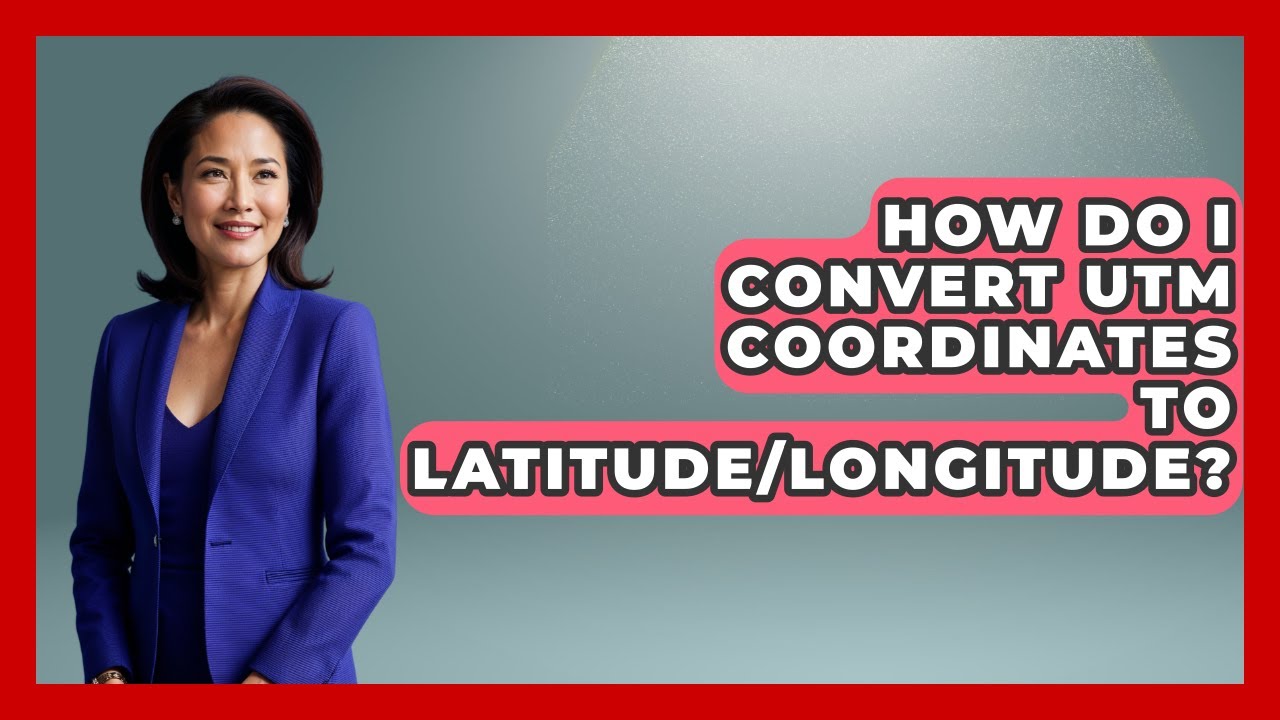 How Do I Convert UTM Coordinates To Latitude/Longitude? - Civil ...