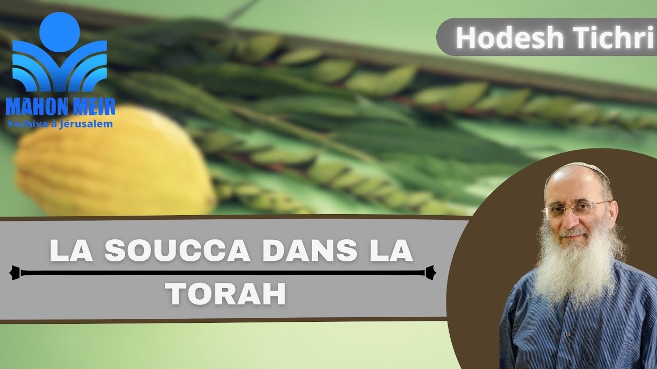 L'ORIGINE DE LA SOUCCA DANS LA TORAH (EP 1) | Rav Cherki - YouTube