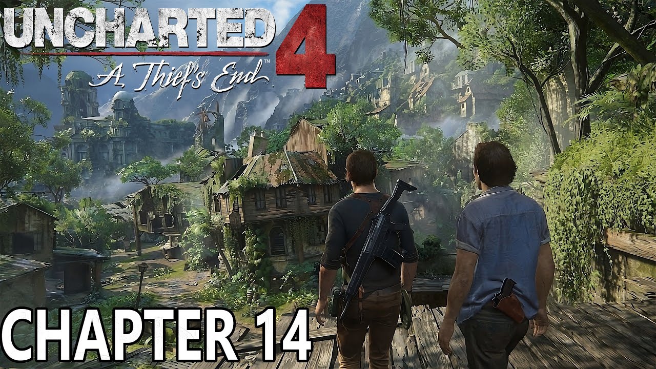 UNCHARTED 4: A Thief's End FULL Walkthrough Gameplay Chapter 14 - Join ...