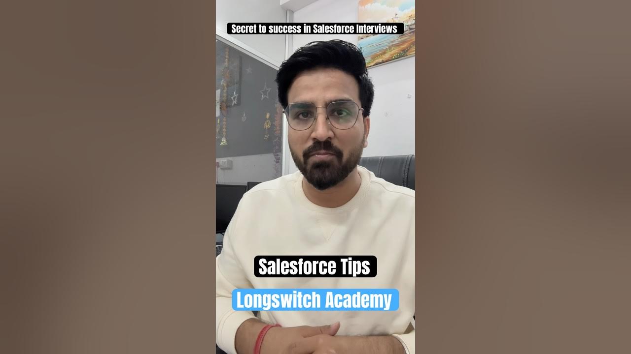 Do This To Succeed In Salesforce Job Interview Longswitch Academy