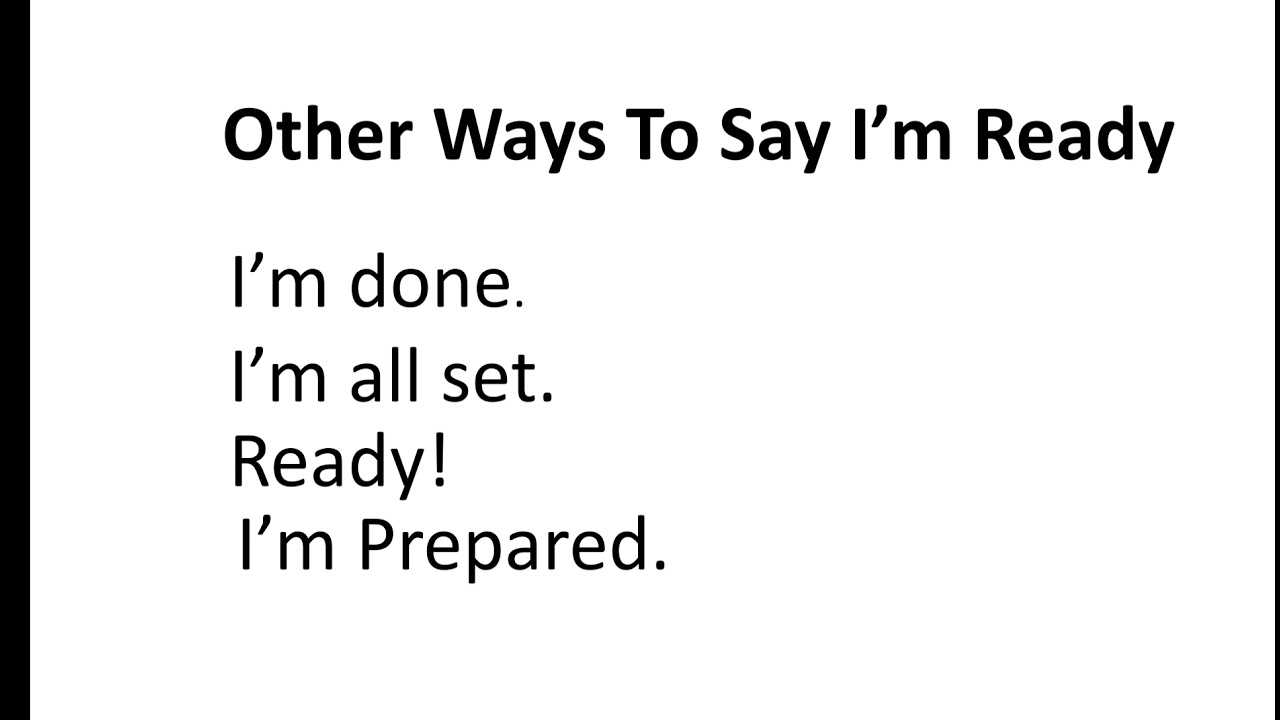 Basic English Other Ways To Say I m Ready Shorts YouTube basic-english-other-ways-to-say-i-m-ready-shorts-youtube