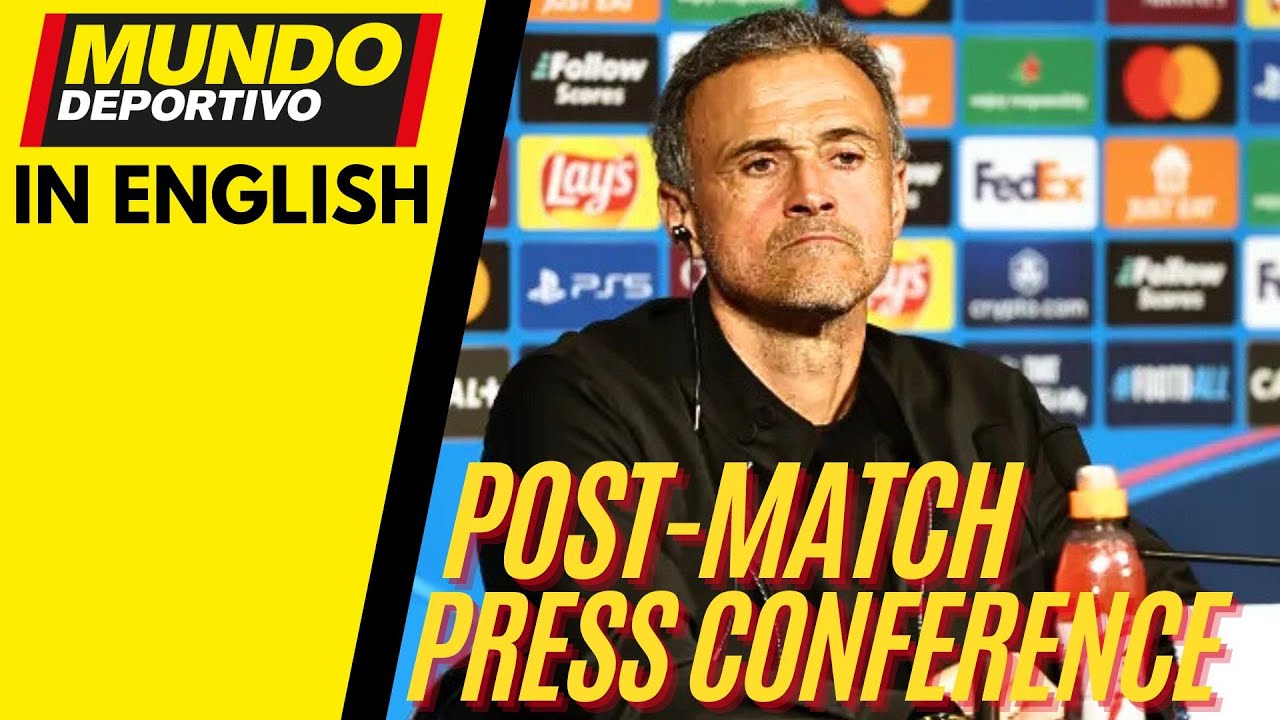PSG in ENGLISH: Luis Enrique Post-Match Press Conference After 3-1 ...