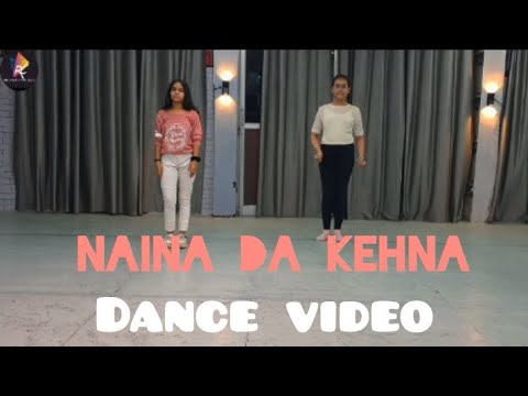 Naina Da Kehna /Diljit Dosanjh /Dance choreography Akshay sir ...