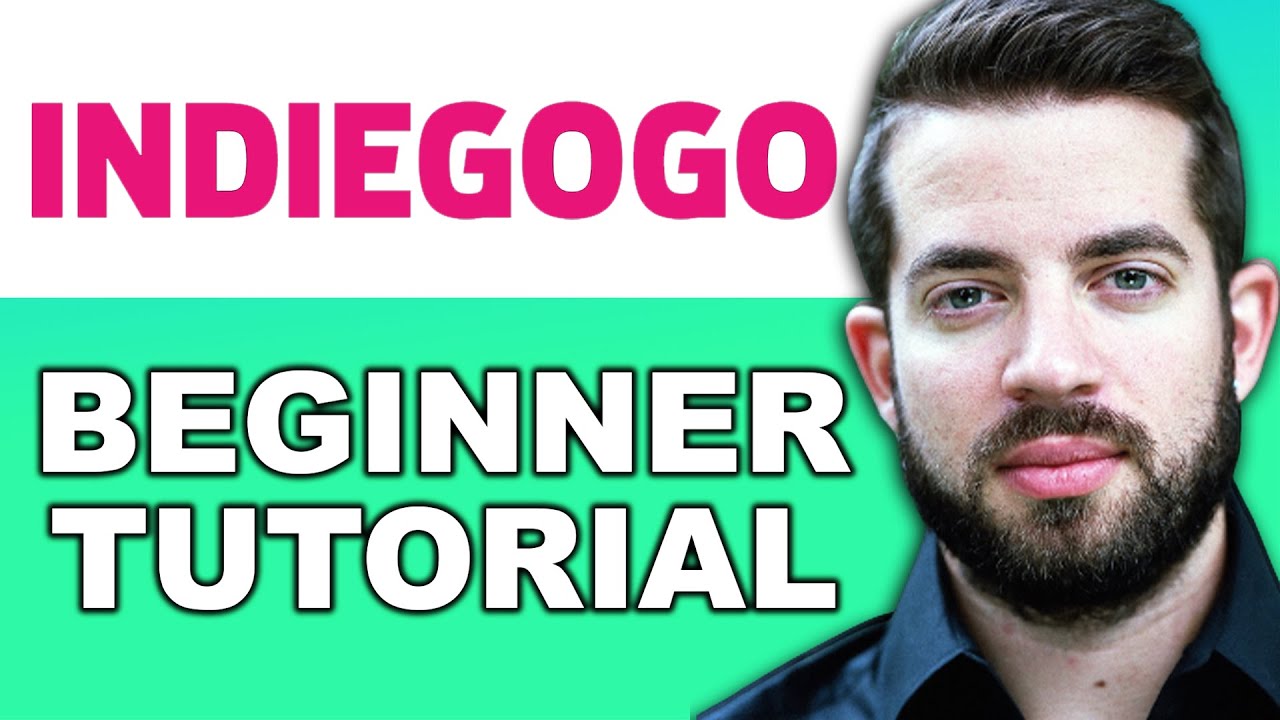 IndieGoGo Tutorial for Beginners | Raise Money with Indiegogo 2025 - YouTube