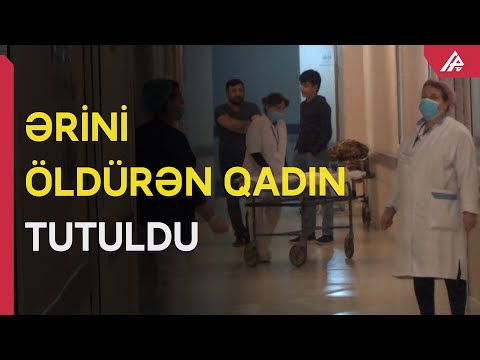 Bakıda ərini qətlə yetirməkdə təqsirləndirilən qadın tutulub
