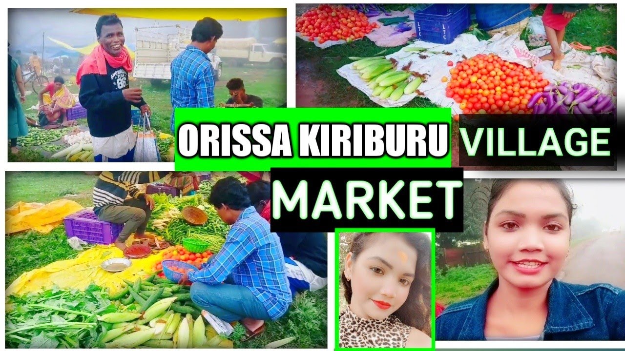 Best Orissa Kiriburu Village Market | Kiriburu Hilltop Station Market ...