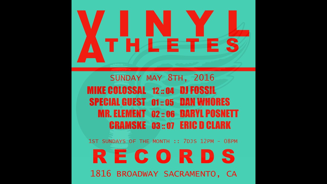 Vinyl Athletes 2016-05-08 w/ AJ Sachs, DJ Fossil, Cramske, Mister ...