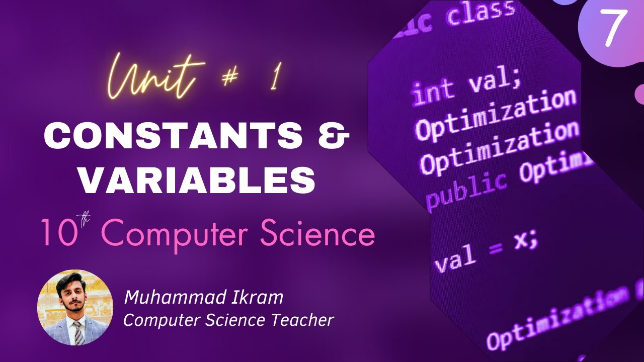 Constants And Variables 10 Class Computer Science Chapter 1 Lecture 7 Nlsa Youtube