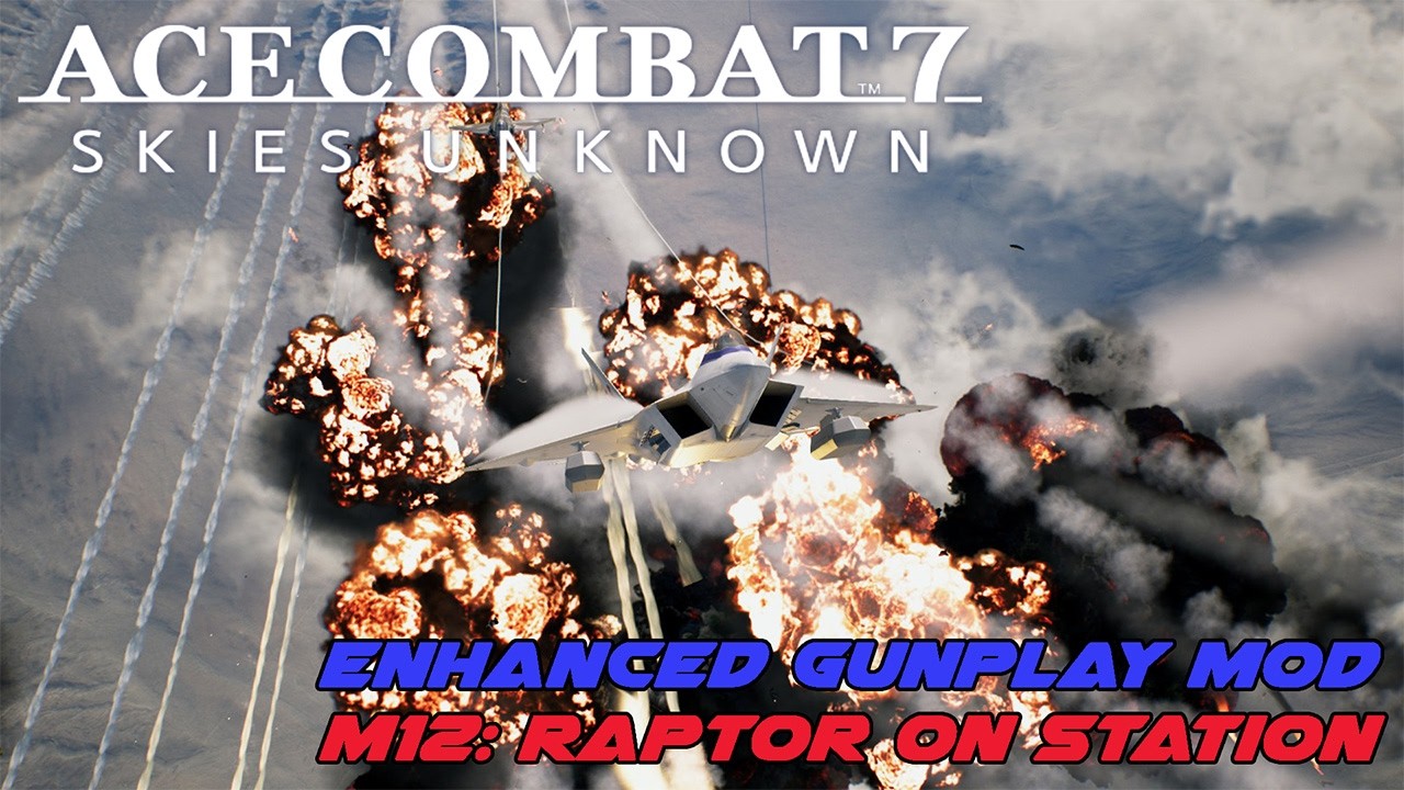 Ace Combat 7 Enhanced Gunplay Mod Ep 12: Raptor on Station - YouTube