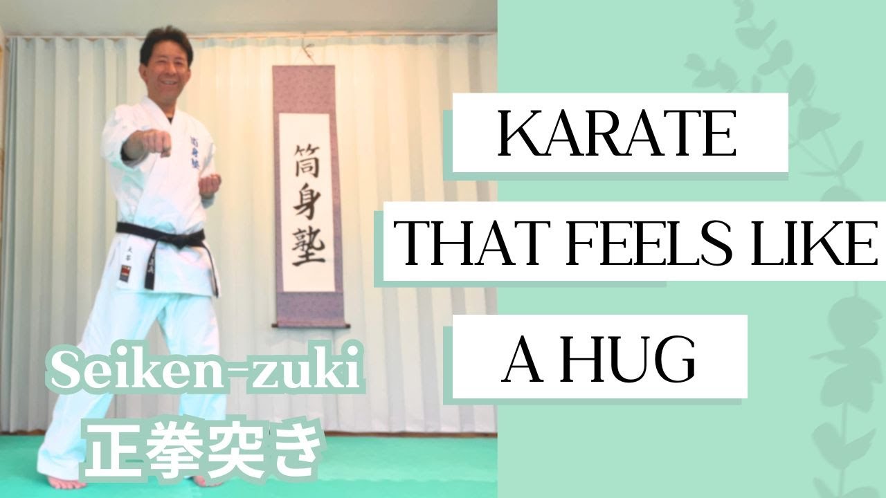 Slow, Soft, and Healing | Seiken-zuki of Heling Karate - YouTube