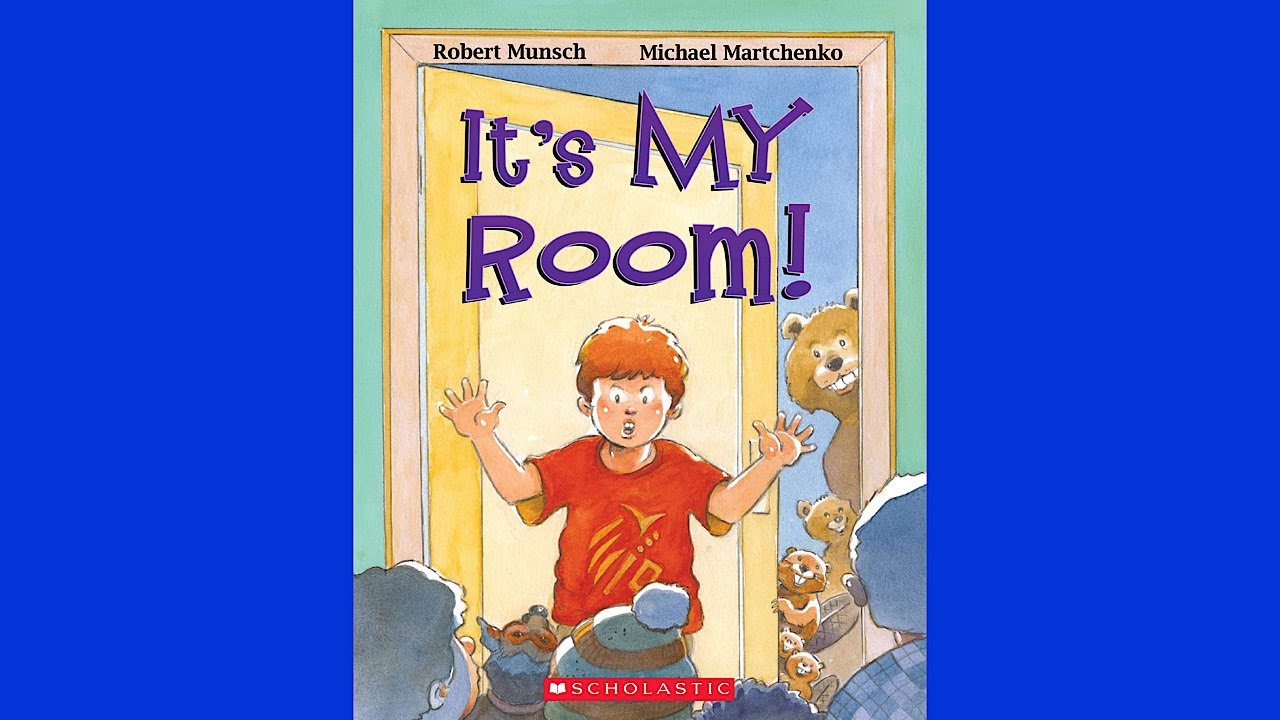It’s My Room | By: Robert Munsch | Stories Read Out Loud - YouTube