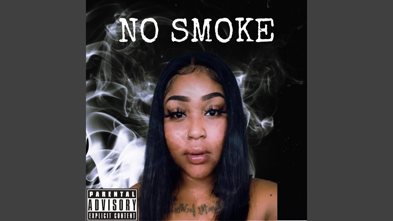 NO SMOKE - YouTube