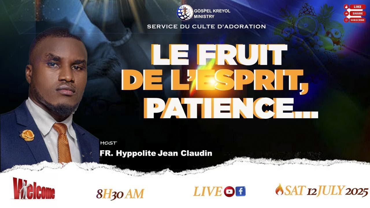 CULTE D'ADORATION | 12-07-25 | Fr. Hyppolite Jean Claudin - YouTube