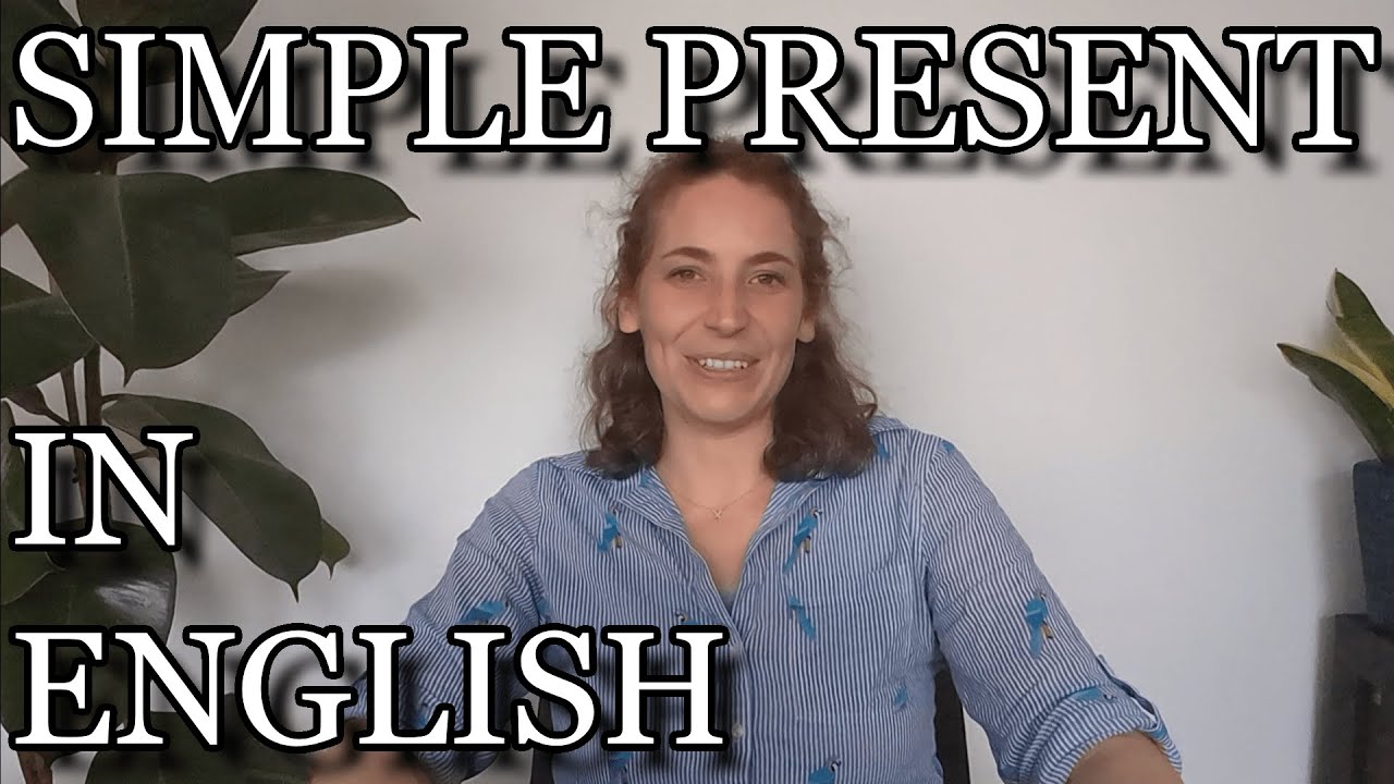 How to Use the Simple Present Tense in English - YouTube