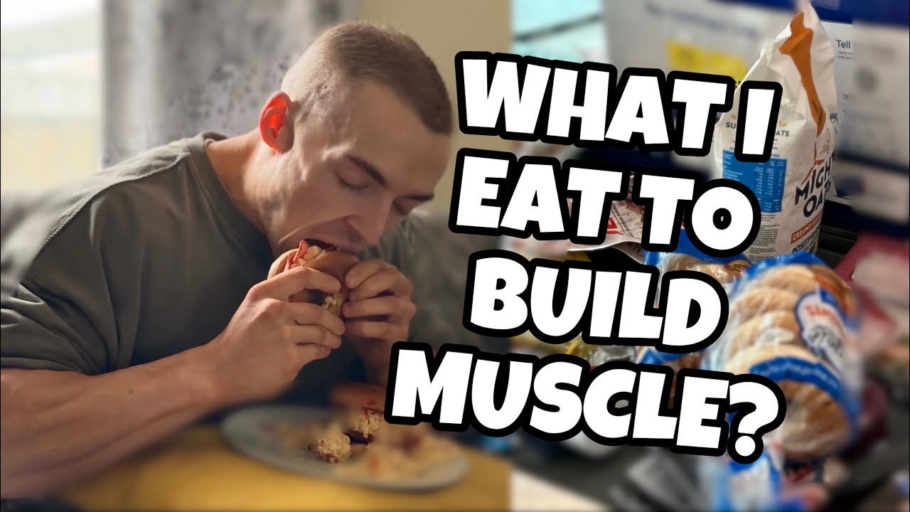 FULL DAY OF EATING TO BUILD MUSCLE! - YouTube