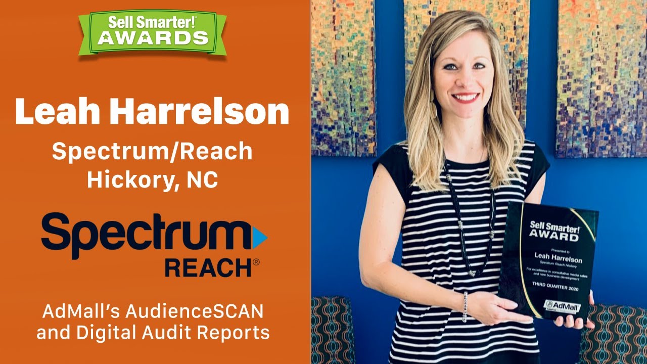 Sell Smarter Awards - Leah Harrelson - Spectrum / Reach - Admall ...