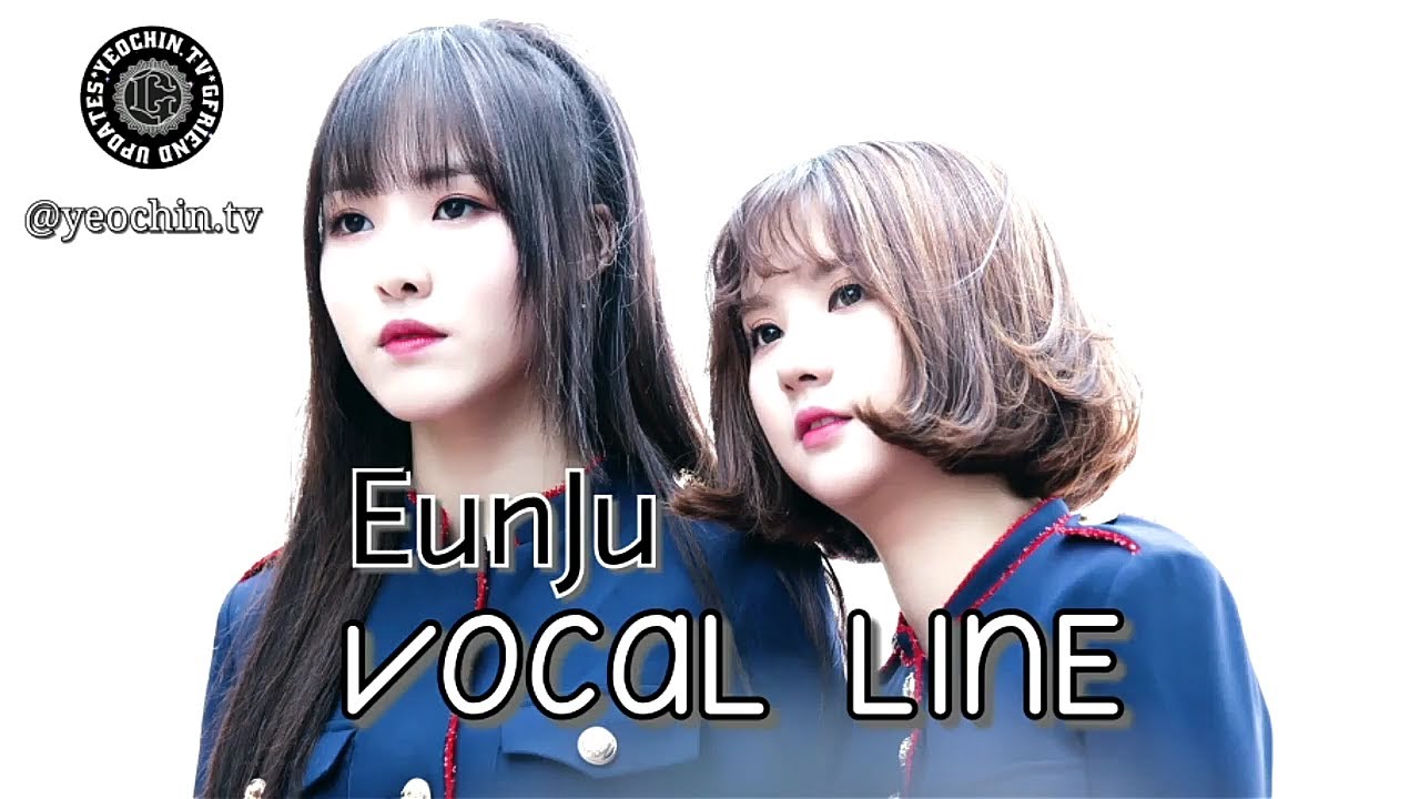 GFRIEND Vocal Line: EunJu ♥ "EunYu-sual Love" - YouTube