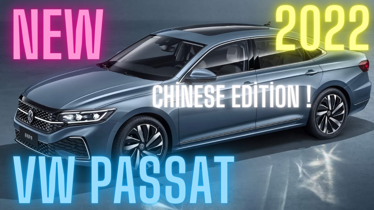 2022 VOLKSWAGEN PASSAT CHİNESE EDİTİON İN DARKEN - YouTube