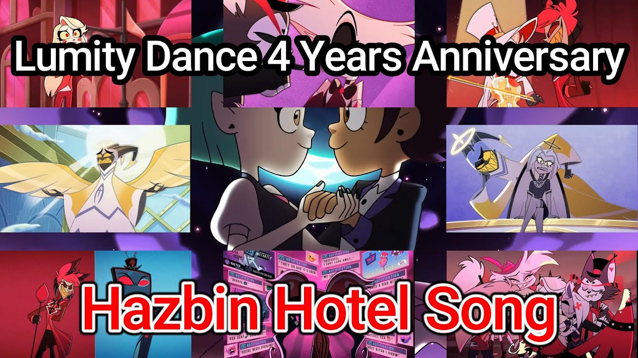 Lumity Dance 4 Year Anniversary Now With Hazbin Hotel Song - YouTube