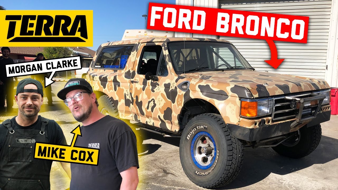 Mike Cox FORD BRONCO w/ Morgan Clarke | BUILT TO DESTROY - YouTube