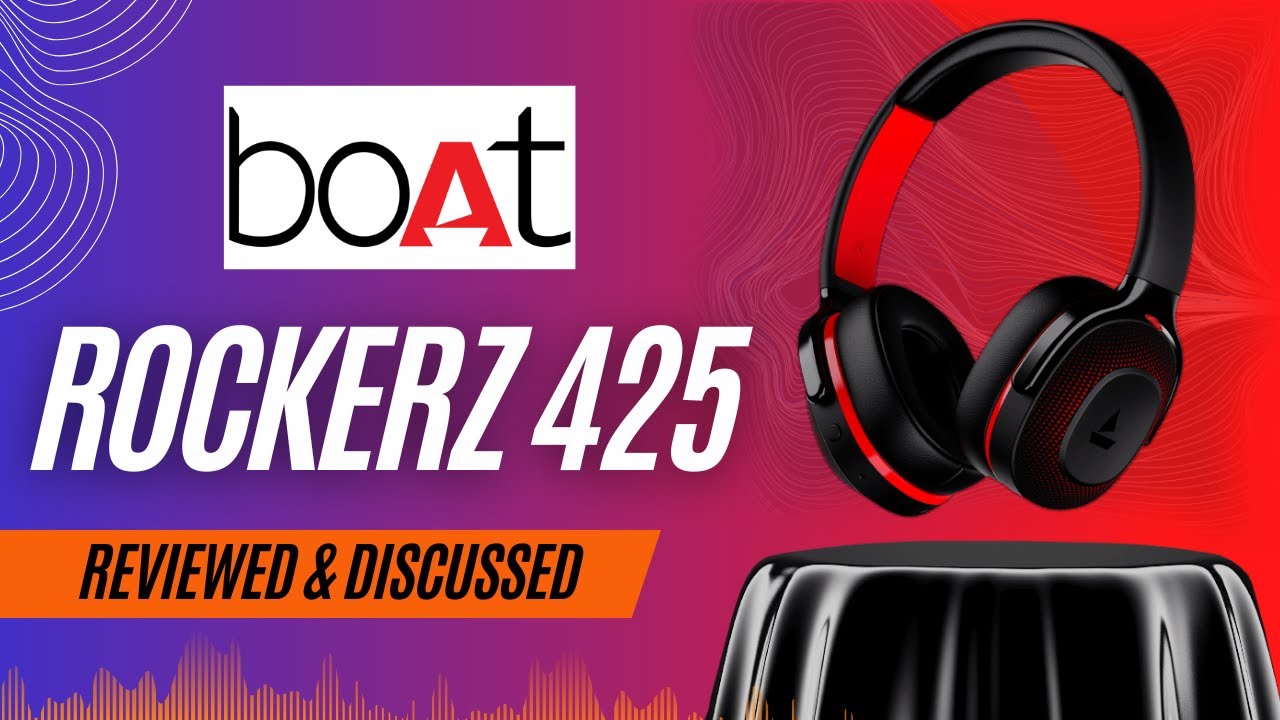 boAt Rockerz 425 Tamil Review: Best Wireless Headphones Under ₹2000 for ...