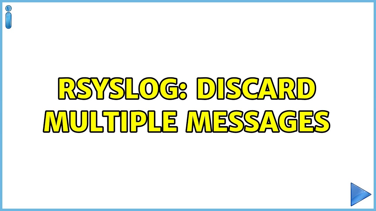 rsyslog: discard multiple messages (2 Solutions!!) - YouTube