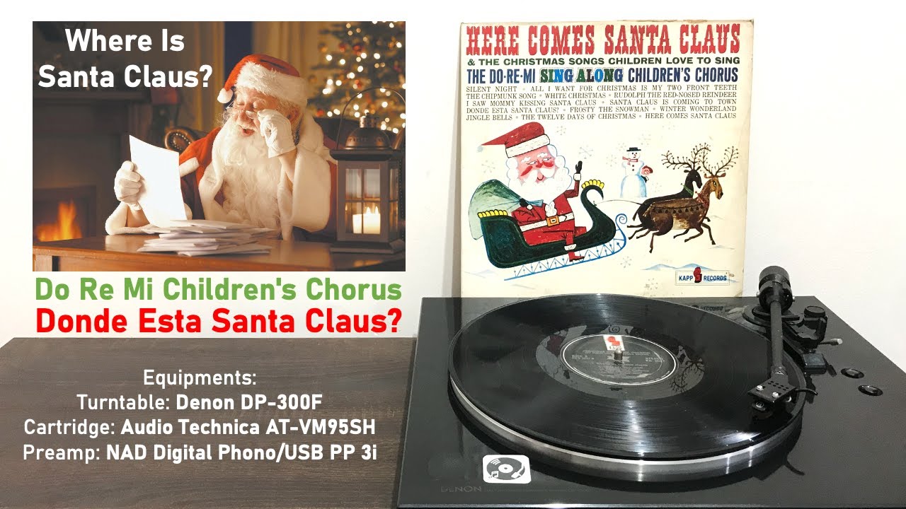 (Full song) Do-Re-Mi Children's Chorus - Donde Esta Santa Claus? (Where ...