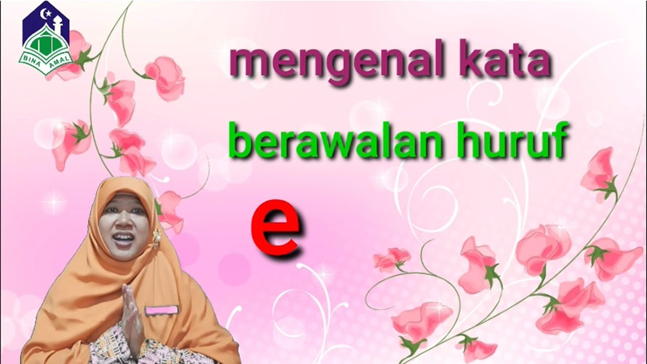 Mengenal kata berawalan e - YouTube