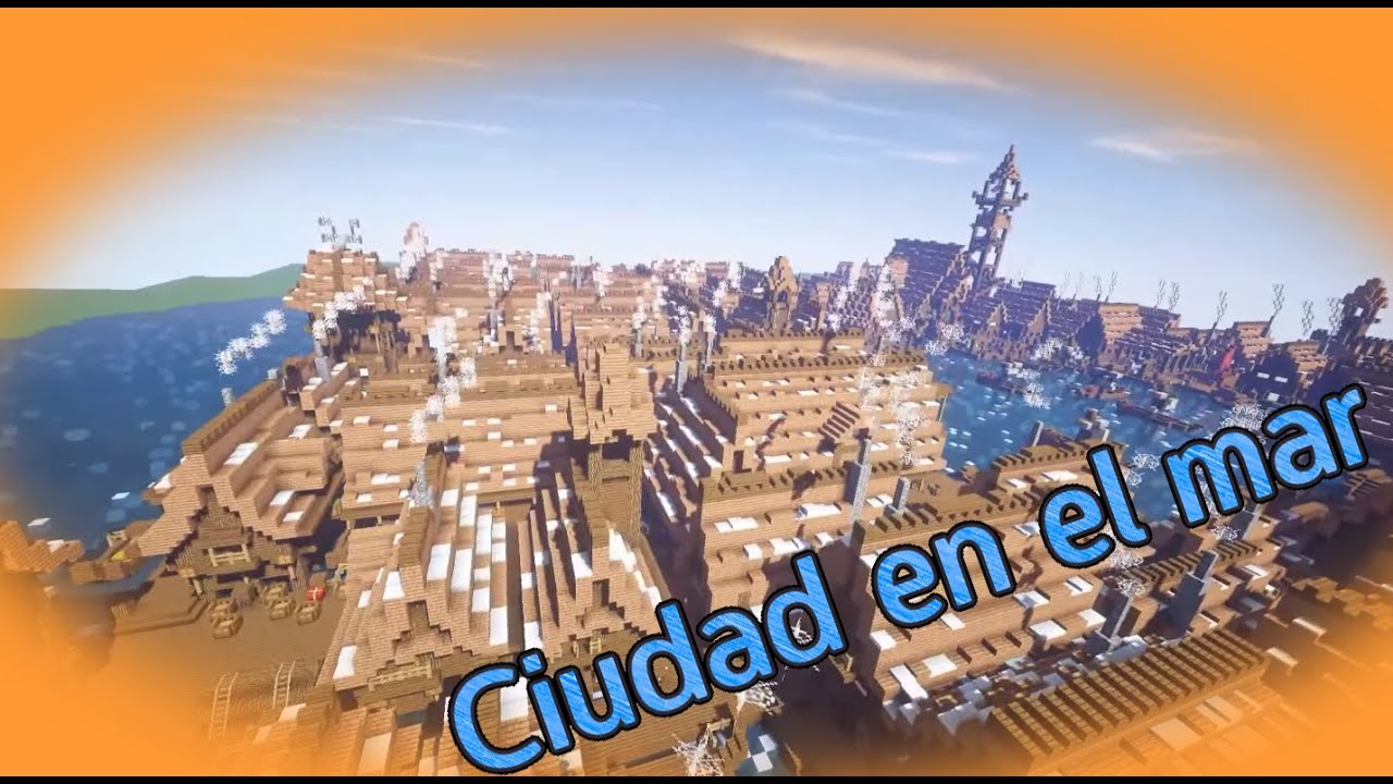Minecraft - Ciudad en el Mar +Descarga Mapas de Minecraft - YouTube
