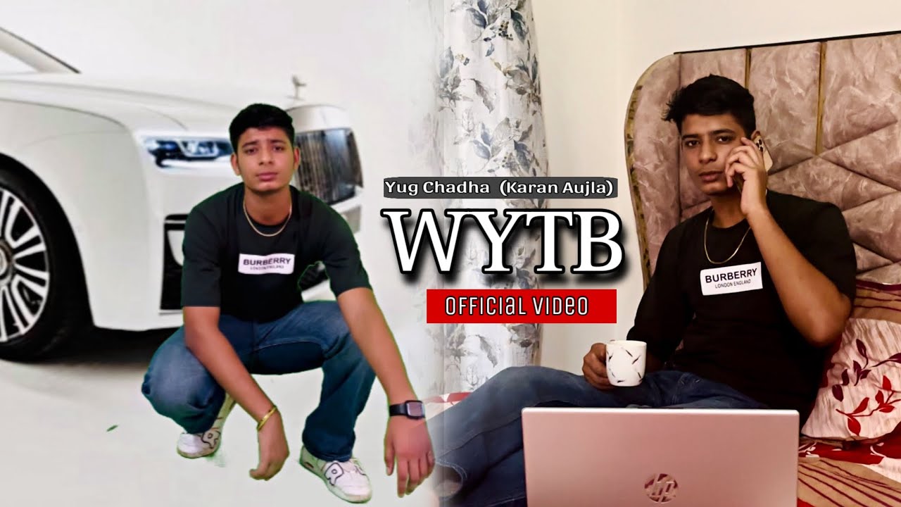 WYTB NEW SONG (Official Video) Karan Aujla || Yug New Song Video - YouTube