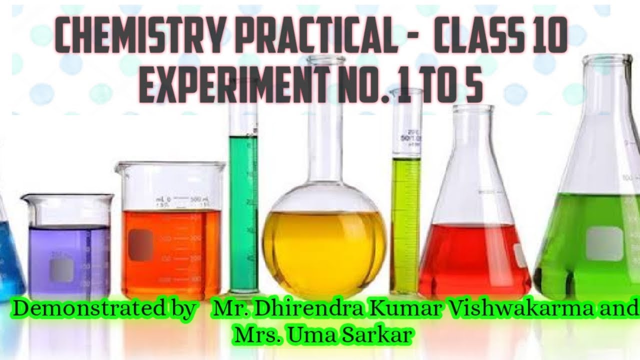 Chemistry Practicals for Class 10 Experiment no. 1 to 5 - YouTube