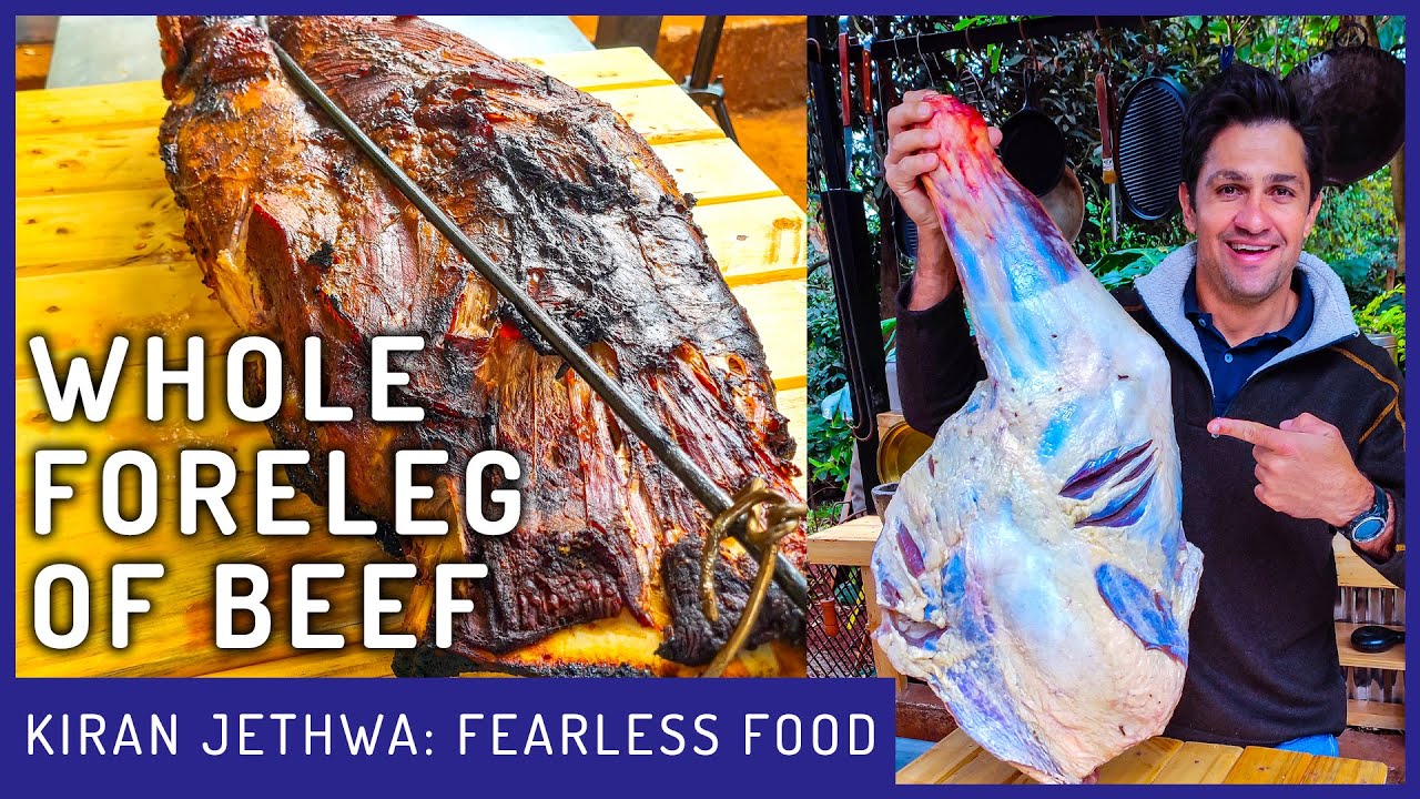 Cooking A WHOLE FORELEG OF BEEF! | Fearless Food | Kiran Jethwa - YouTube