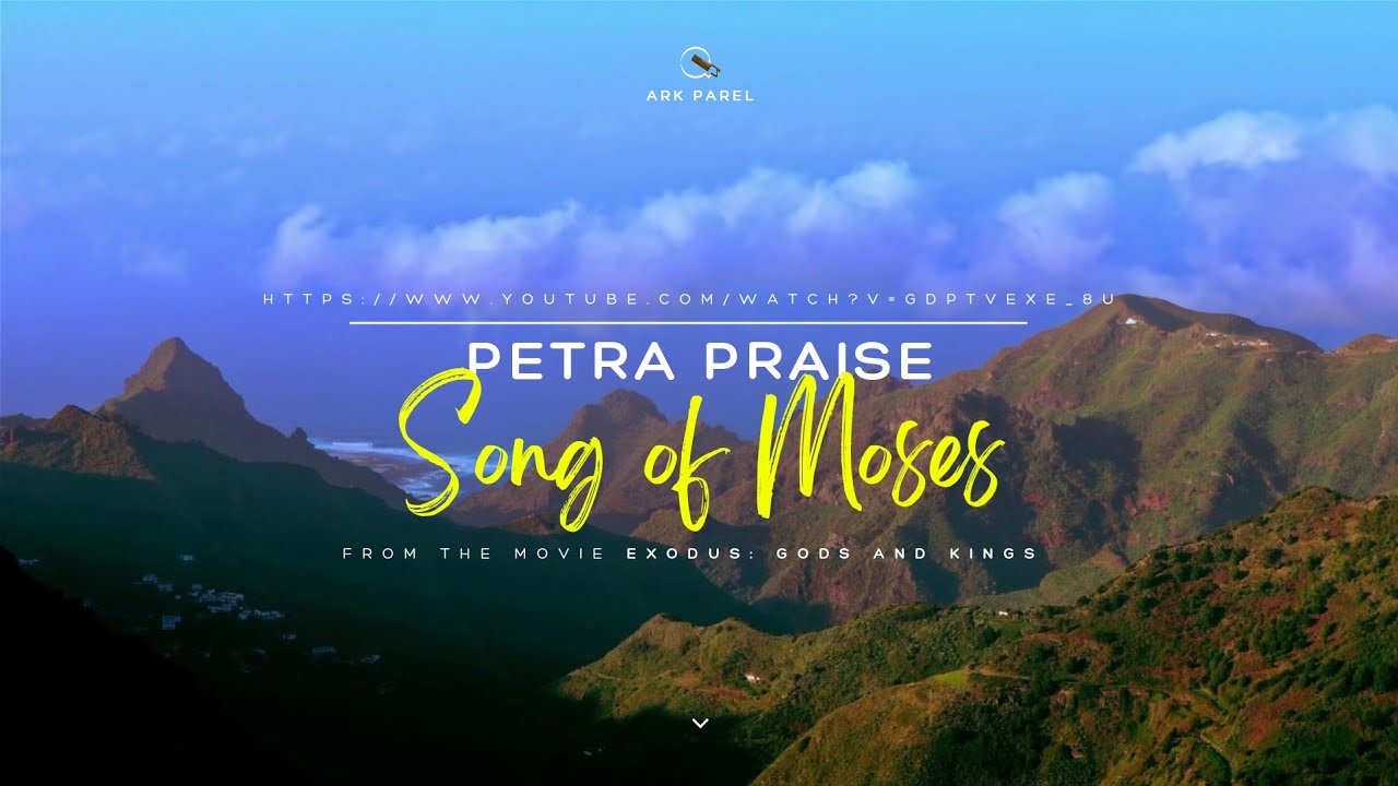 SONG OF MOSES by Petra Praise - YouTube
