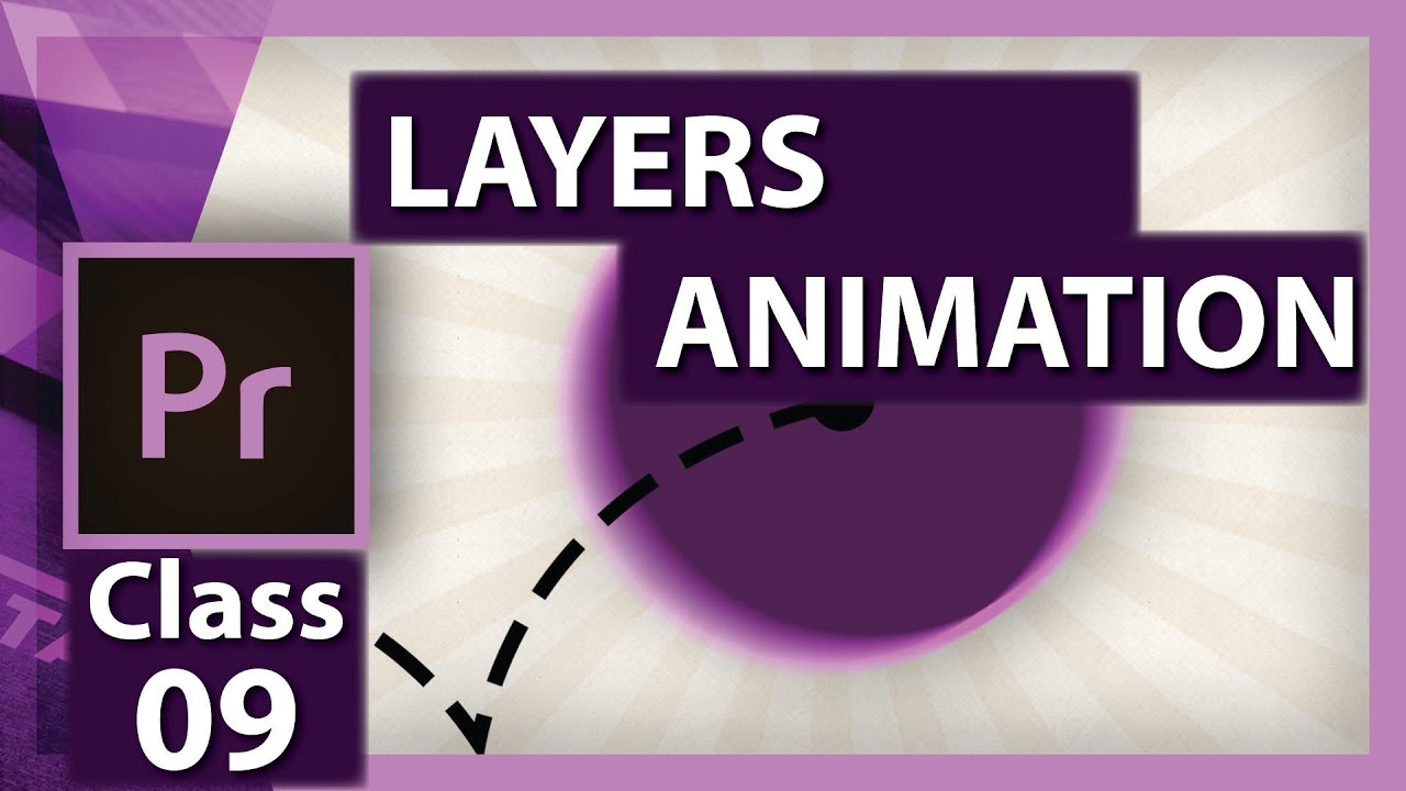 How To Animate Layers In Premiere Pro Applying Animation In Premiere how-to-animate-layers-in-premiere-pro-applying-animation-in-premiere