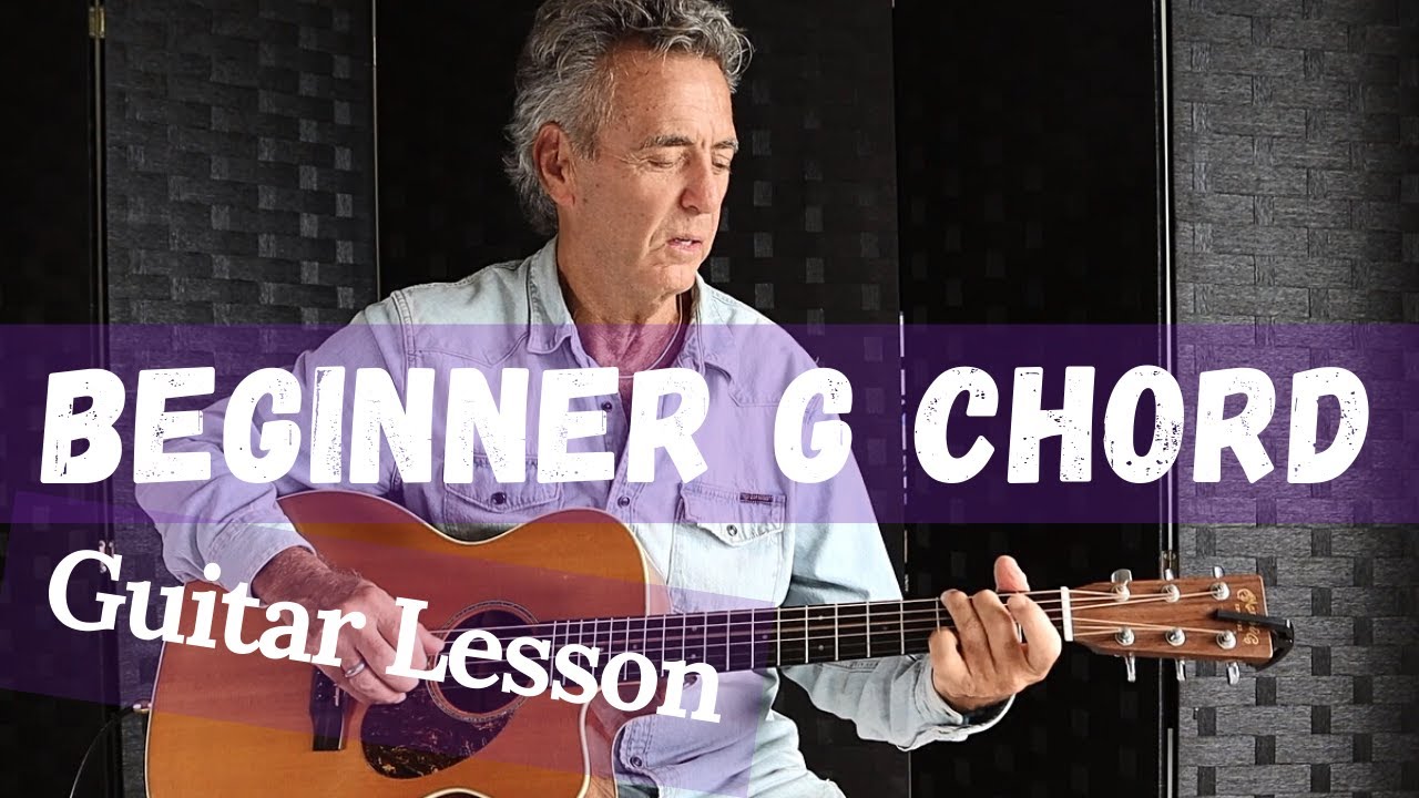 Beginner G Chord Guitar Lesson - YouTube