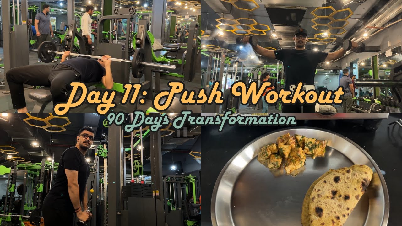 90 Days Transformation Day 11 | Starting Over | Push Workout ...