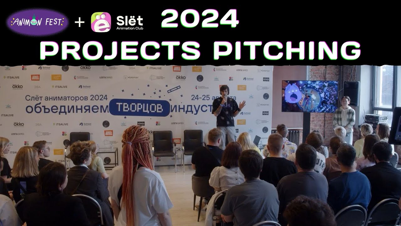 Animon Fest X Slёt Animatorov 2024 Aug 24 Projects Pitching - YouTube