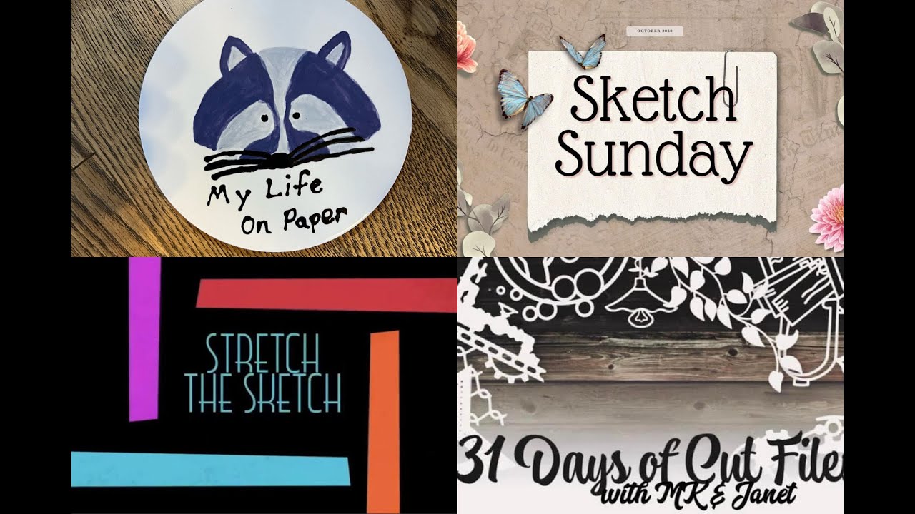 31 Days of Cut Files. Stretch the Sketch. Sketch Sunday. Adventure ...