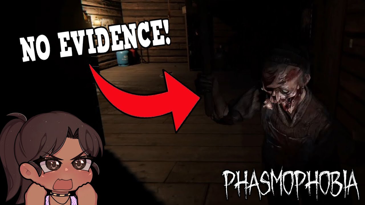 PHASMOPHOBIA BUT THERE'S NO EVIDENCE - YouTube