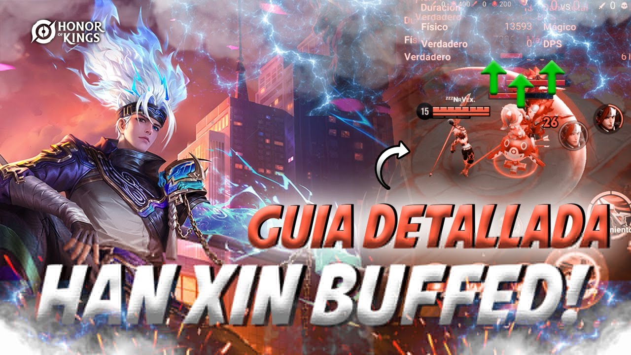 Guía Detallada de Han Xin Buff Combos, Arcanas y Build NrVex Honor of ...