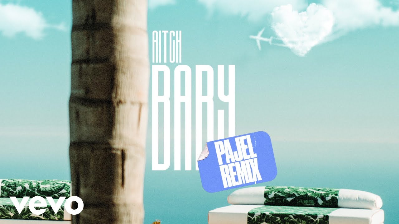 Aitch, Ashanti - Baby (Pajel Remix / Visualiser) - YouTube