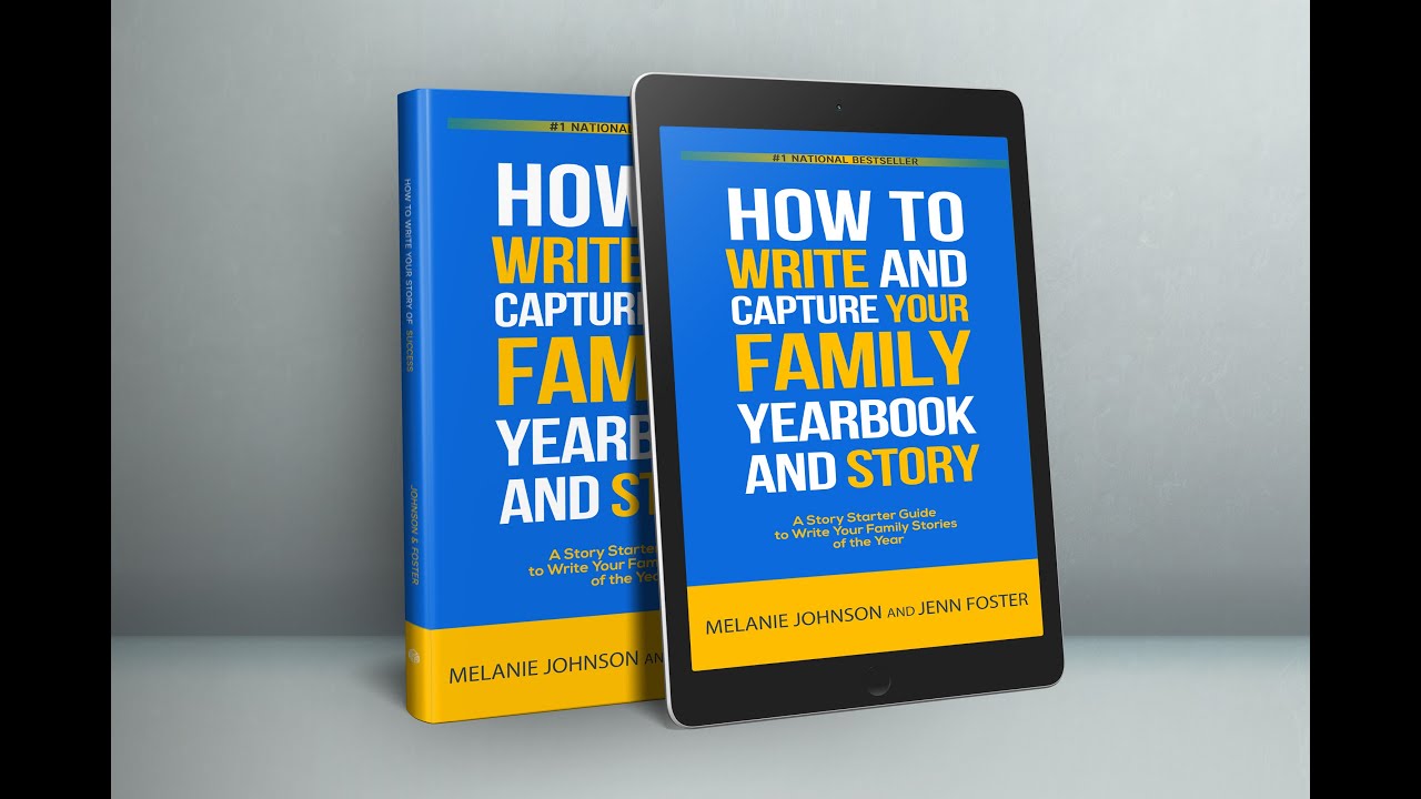 How to Write and Capture Your Family Yearbook and Story - Book by ...