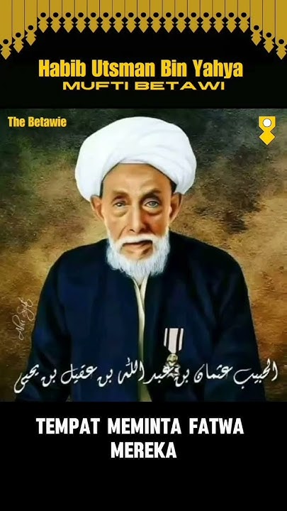 #Habib Usman bisn Yahya.. Mufti betawi - YouTube