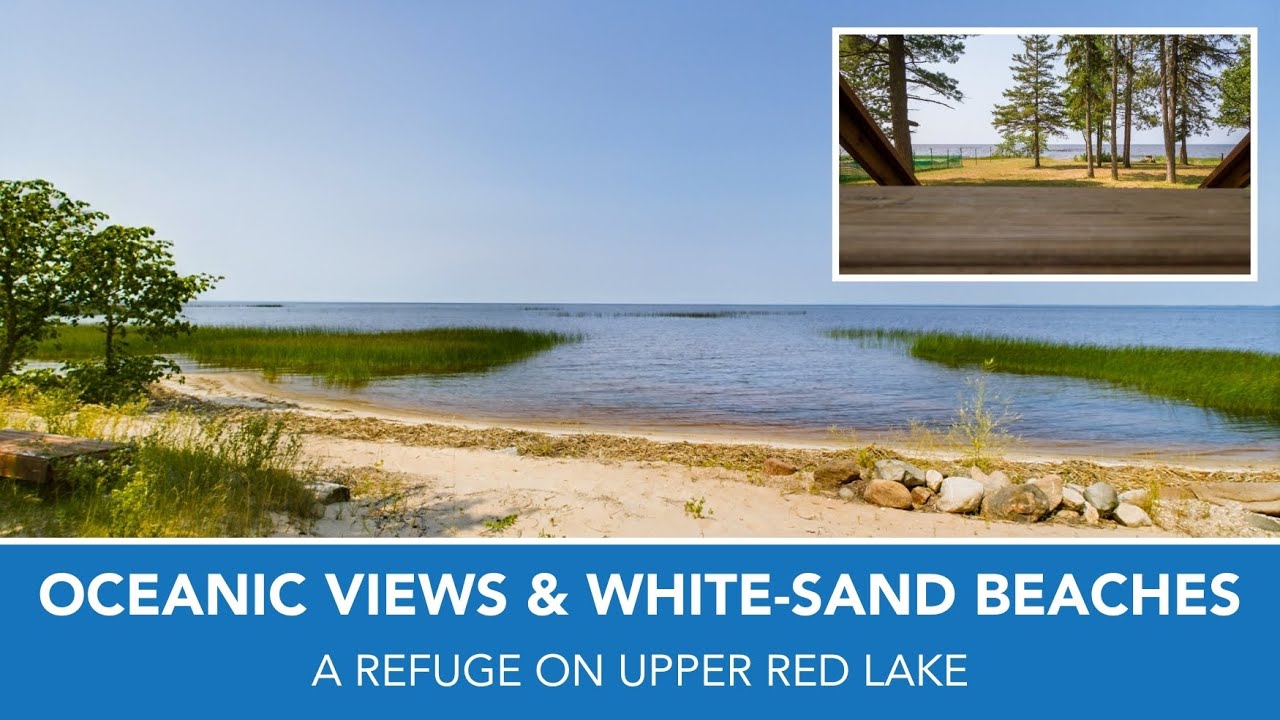 Oceanic Views and White-Sand Beaches of Upper Red Lake - YouTube