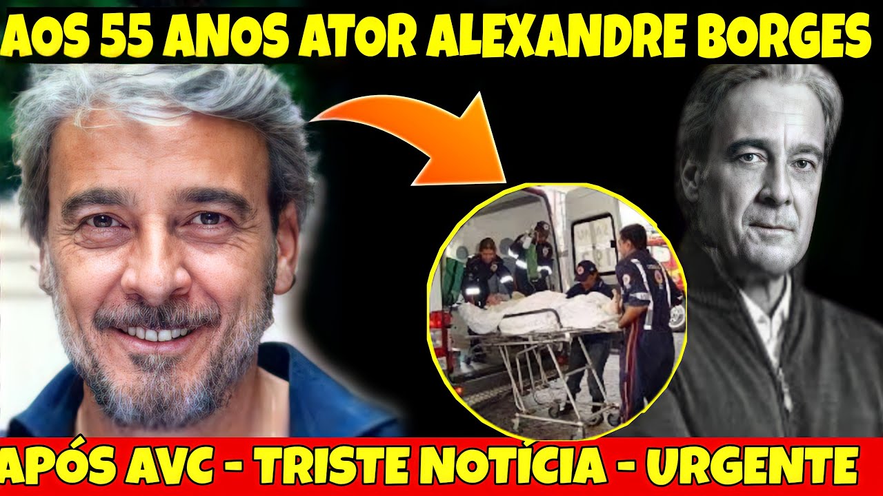 👉Muito Triste! Ator Fernando Borges aos 55 anos comunicado chega após ...